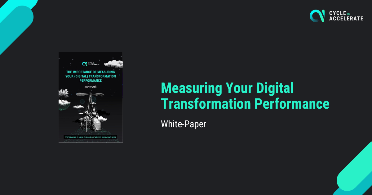 Measuring Digital Transformation Performance | Cycle to Accelerate